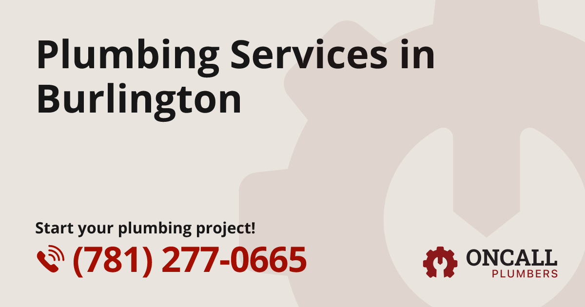 Emergency Plumbing Repair in Burlington, MA | On Call Plumbers